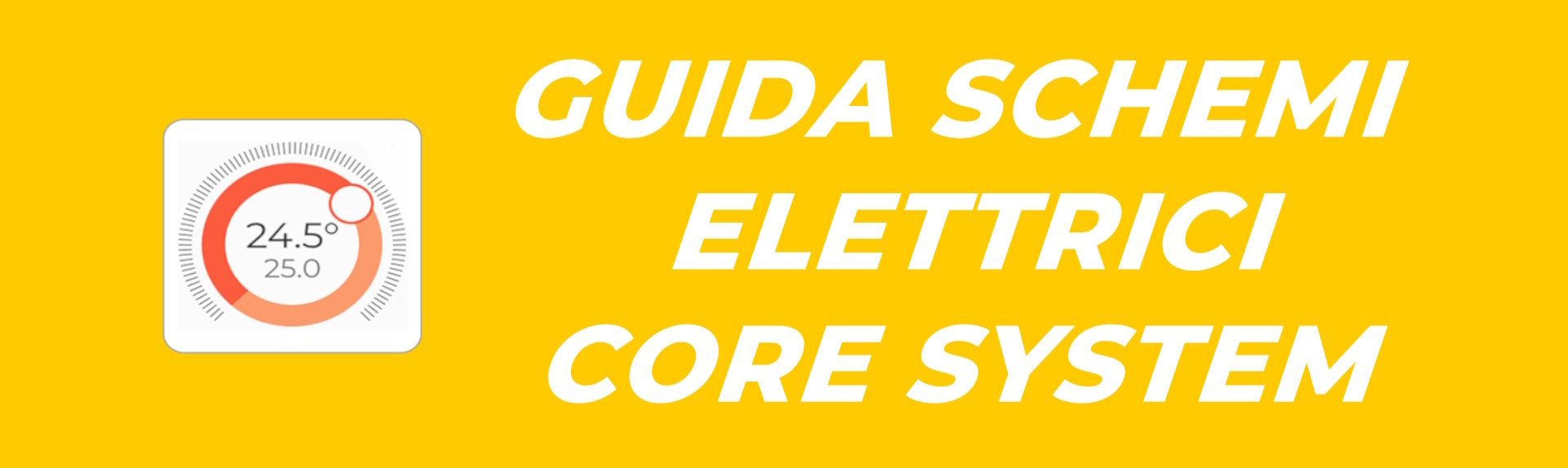 Guida Schemi Elettrici Core System | Digital Academy RDZ