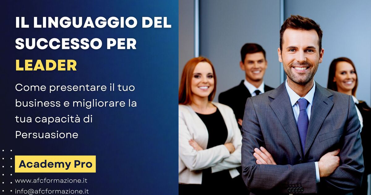 LP Il Linguaggio del Successo per leader | Alessandro Ferrari Academy