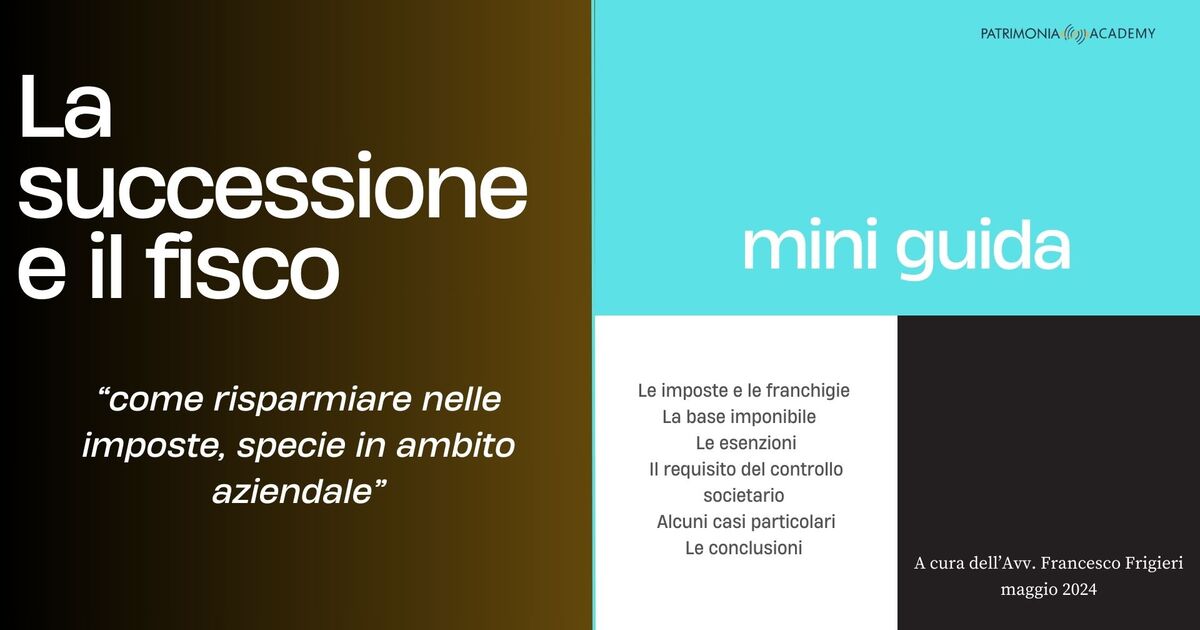 Mini guida la successione e il fisco | Avv. Francesco Frigieri ...